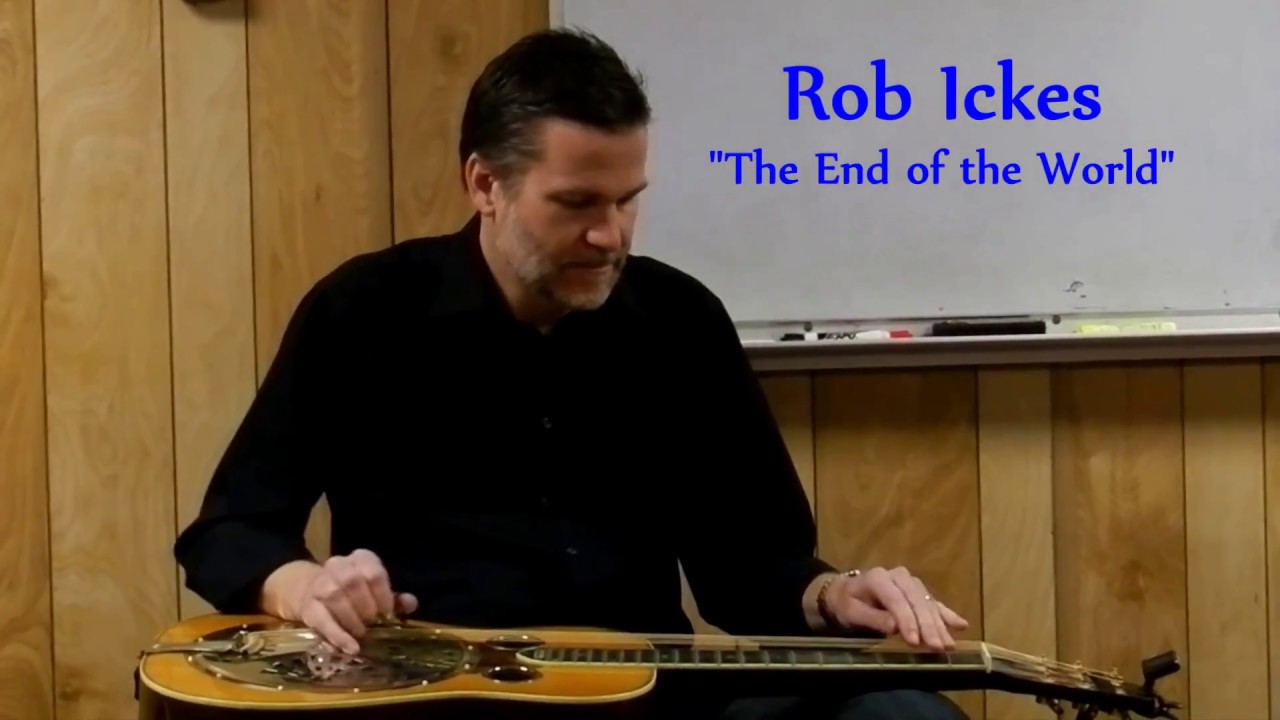 Rob Ickes - The End of the World - YouTube