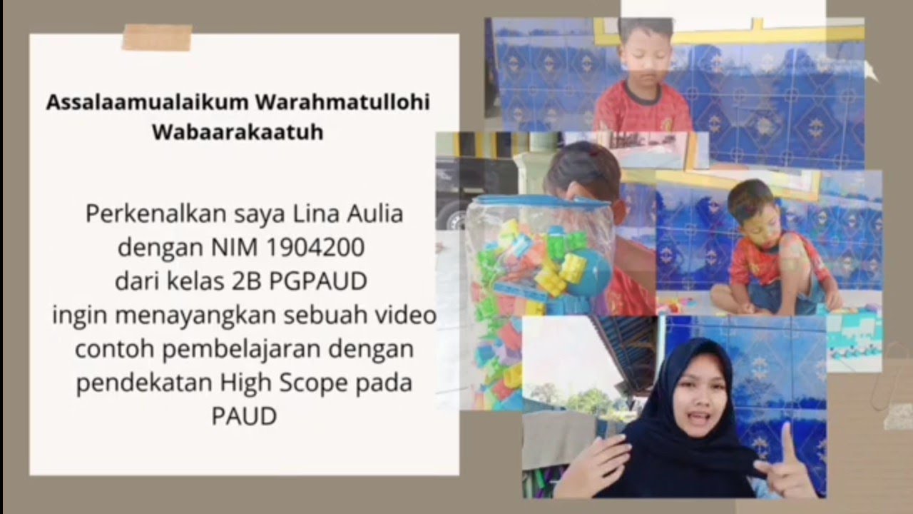 Video Pembelajaran dengan Pendekatan High Scope pada PAUD - YouTube