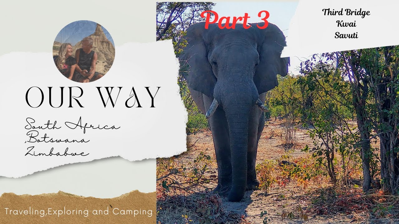 Botswana Adventure Part 3 Third Bridge, Kwai, Savuti Overlanding - YouTube