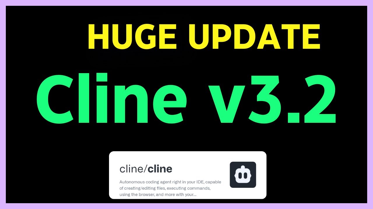 Cline v3.2 UPDATE: Fully FREE Autonomous AI Coding Agent! (FREE API ...