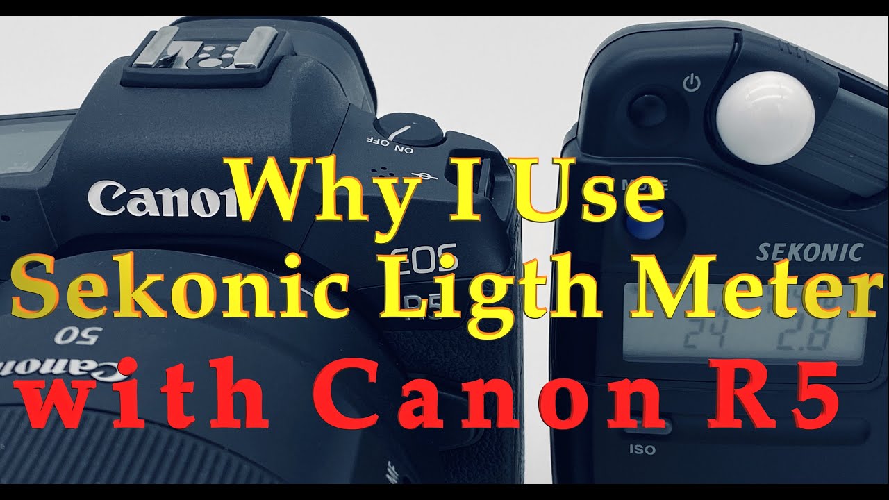 Why I use Sekonic Light-meter with Canon R5 for Video - YouTube