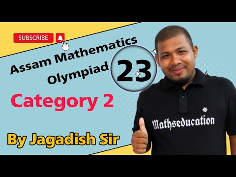 Assam Mathematics Olympiad 23||Assam Academy of Mathematics||AAM - YouTube