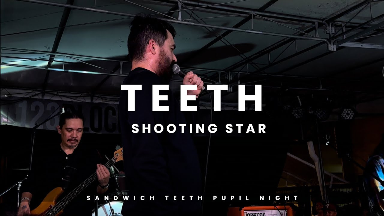 TEETH - SHOOTING STAR @ 123 BLOCK “S.T.P. NIGHT” 06.08.2024 - YouTube