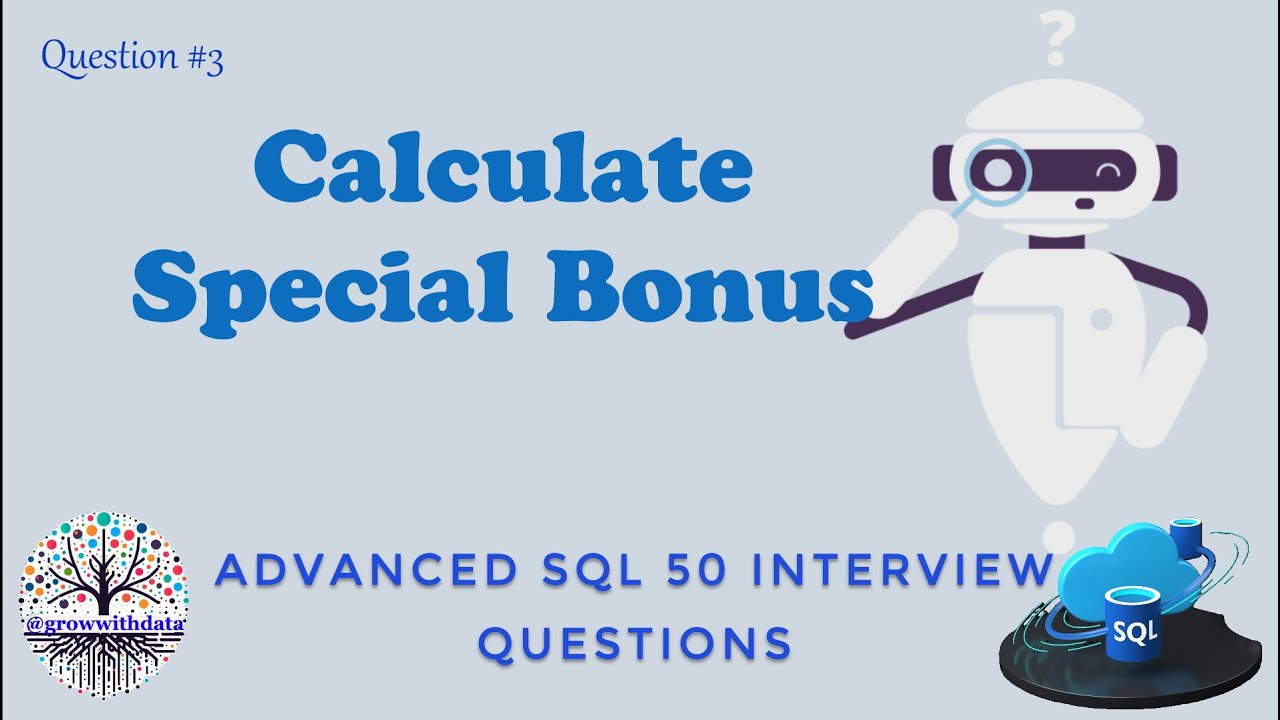 Calculate Special Bonus | Advanced SQL Interview Questions | Data ...