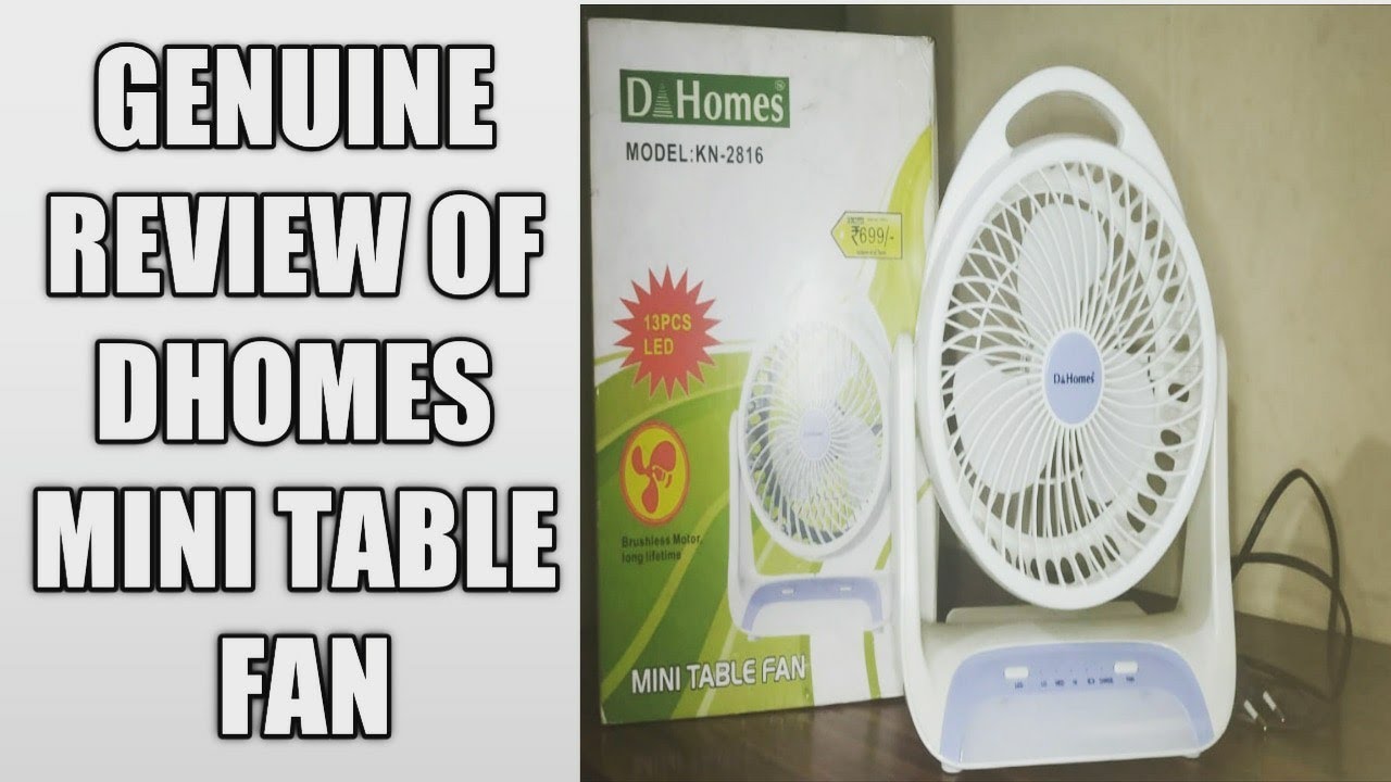 Review of D Homes Mini Table Fan purchased in 2018 Unboxing - YouTube