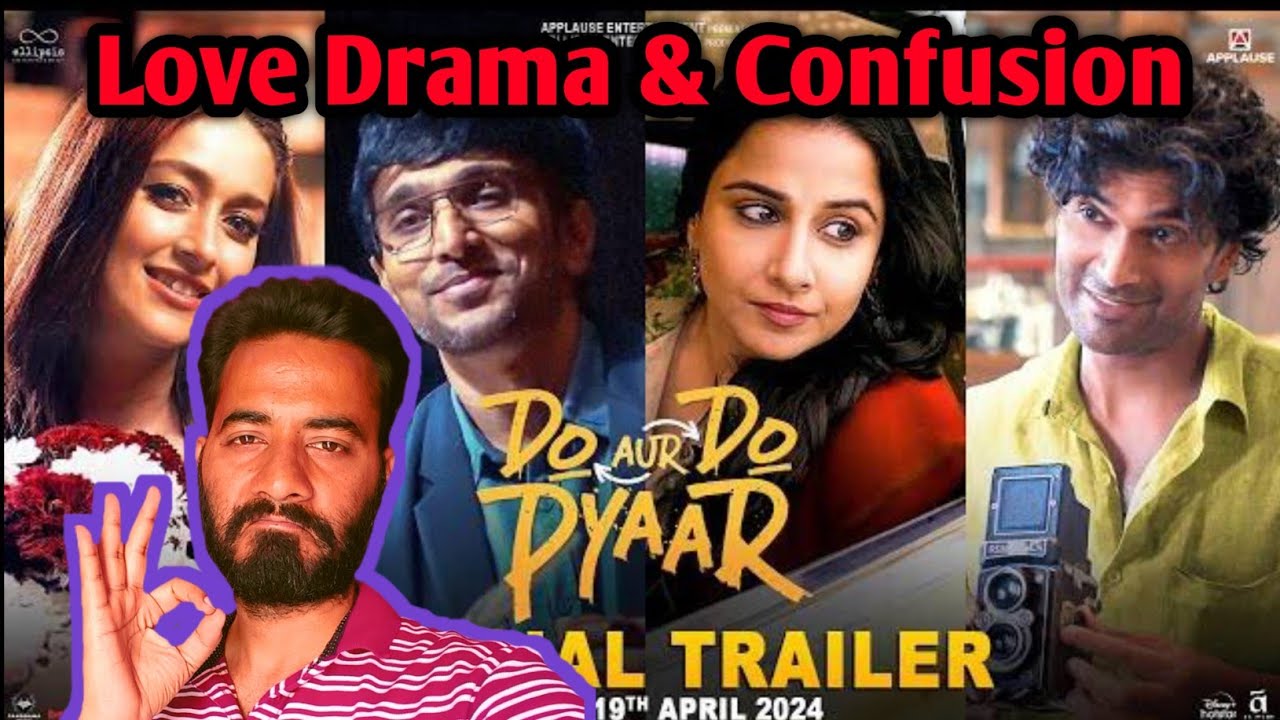 Do Aur Do Pyar Trailer Review | Vidya Balan | Pratik Gandhi | Ileana D ...