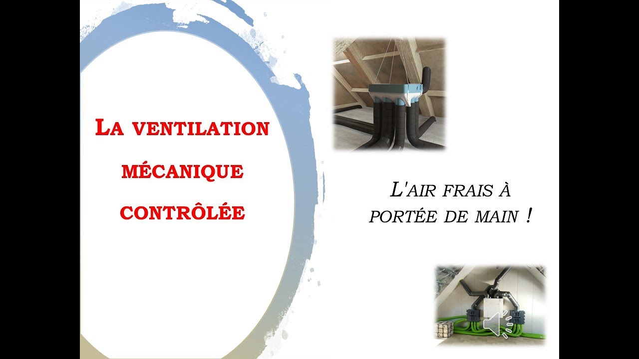 La Ventilation Mécanique Contrôlée - YouTube