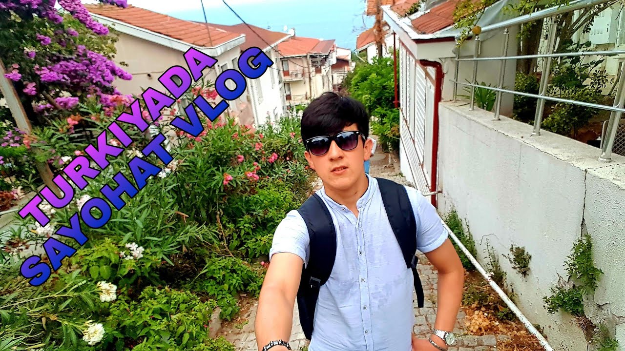 Turkiya sayohat vlog - YouTube