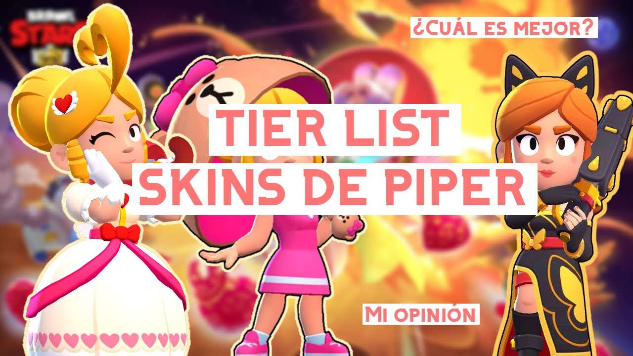 Tier List (Skins de Piper) ~ Mi opinión - YouTube