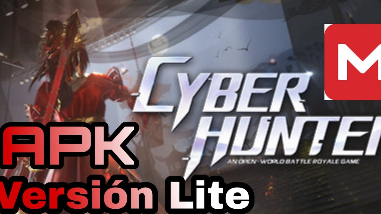 APK CYBER HUNTER LITE POR MEGA + GAMEPLAY + INFORMACION | KAYLIX SK「カイリ ...