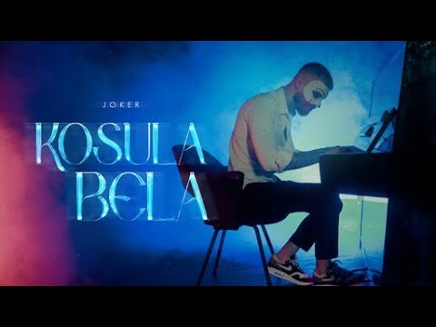 JOKER - Kosula Bela - YouTube