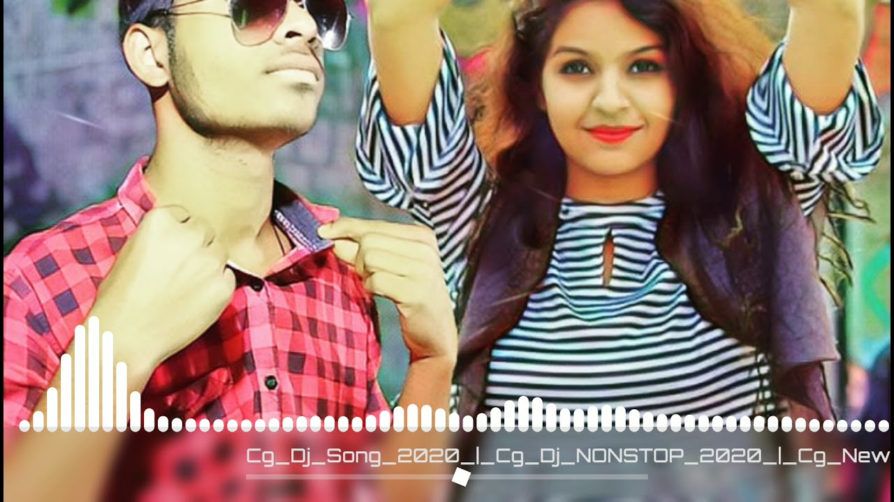Cg Dj Song 2020 Cg Dj NONSTOP 2020 Cg New MASHUP Remix Song Cg Song Dj ...