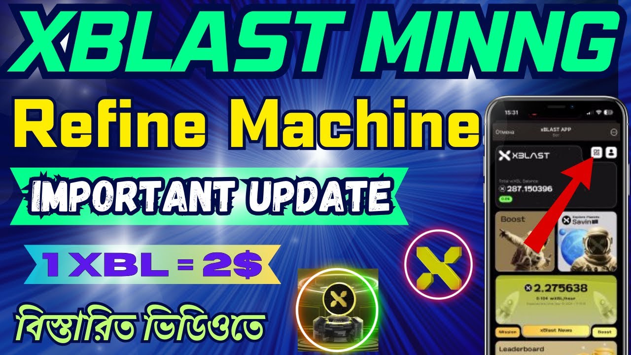 Xblast Mining Refine Machine | Xblast Mining New Update | How To Convert WXBL into XBL Tokens ...