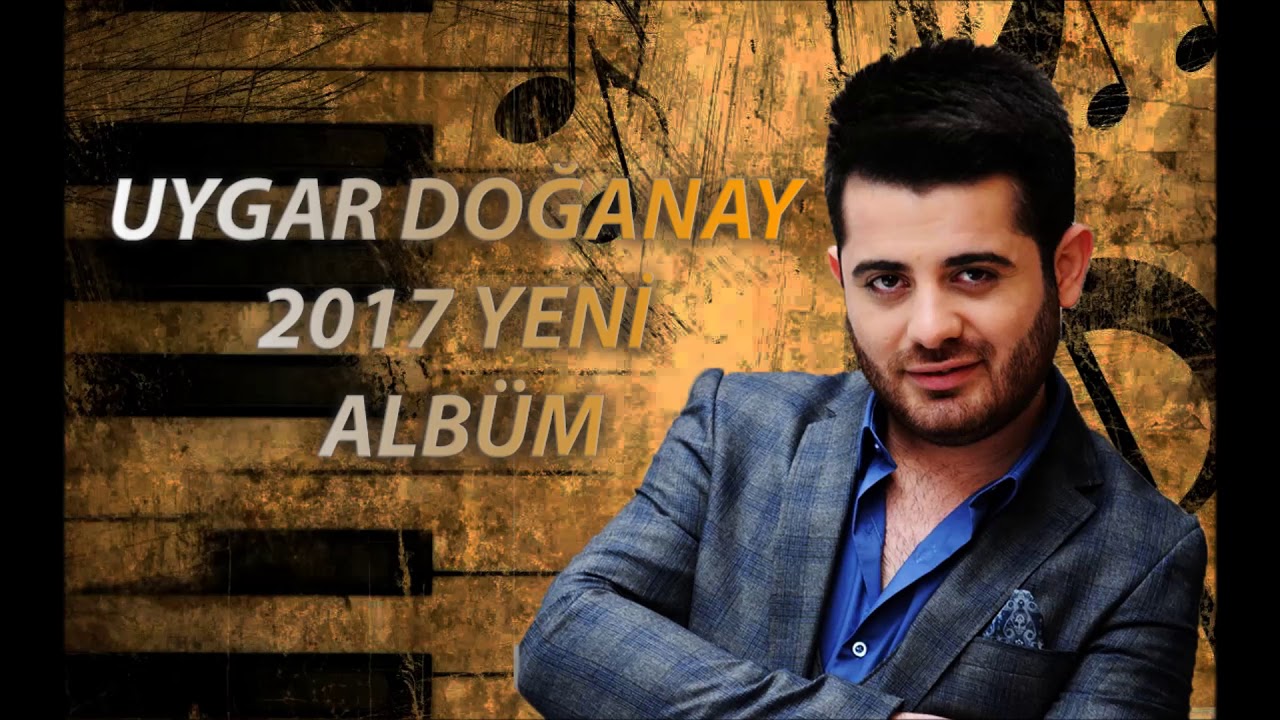 UYGAR DOĞANAY-ERKEN ÇÖKTÜ GENÇLİĞİM 2017 - YouTube