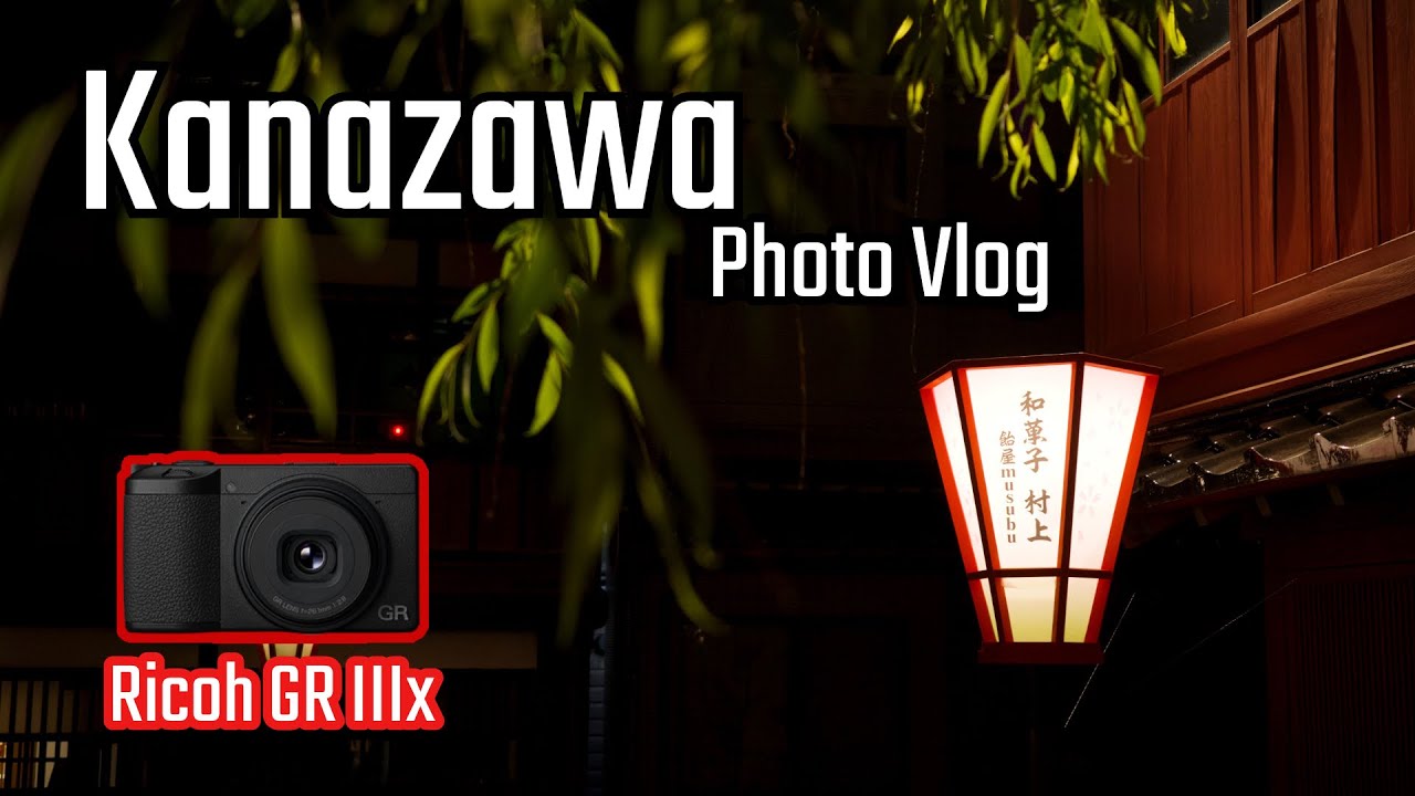 Kanazawa Japan Travel Photography Vlog with the Ricoh GR IIIx - YouTube