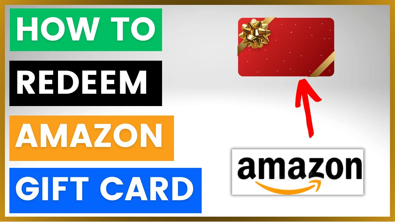 How To Redeem An Amazon Gift Card? [in 2025] - YouTube