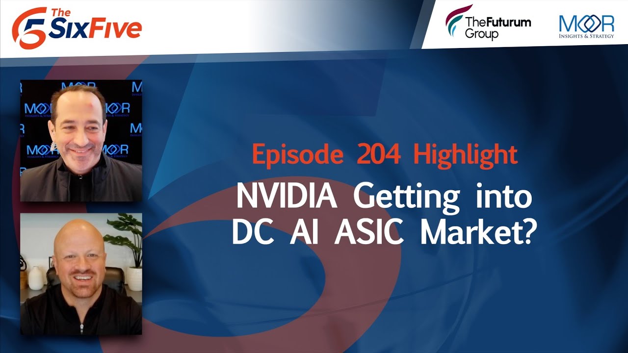 NVIDIA Getting into DC AI ASIC Market? - Episode 204 - Six Five - YouTube