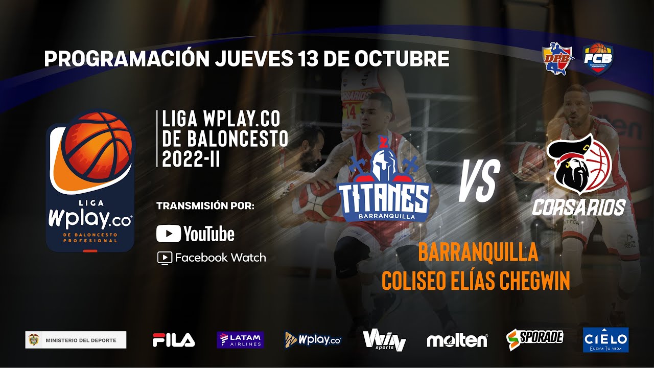 Live Ligawplaydebaloncesto Titanes De Barranquilla Vs Corsarios De
