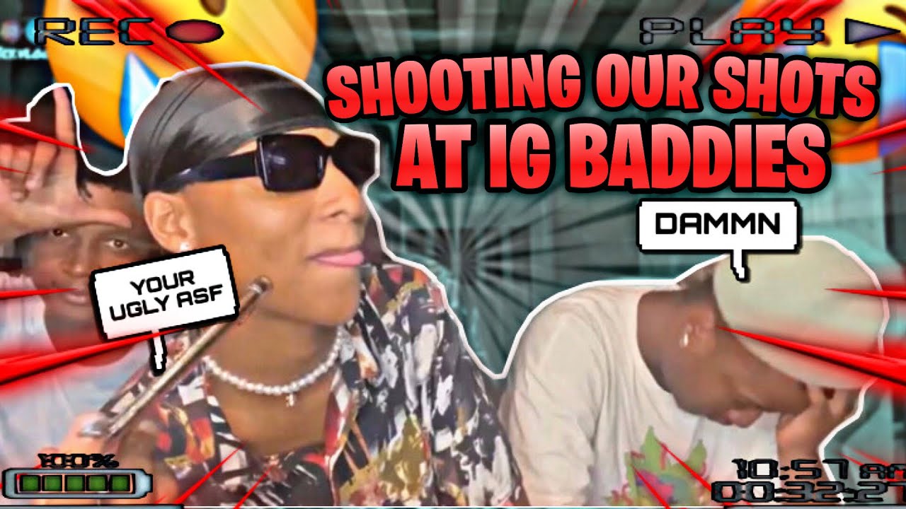 SHOOTING OUR SHOTS AT IG BADDIES 😳😈|| GONE WRONG!! - YouTube