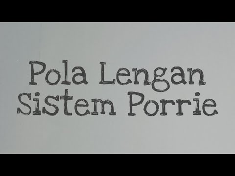 Pola Lengan Sistem Porrie - YouTube