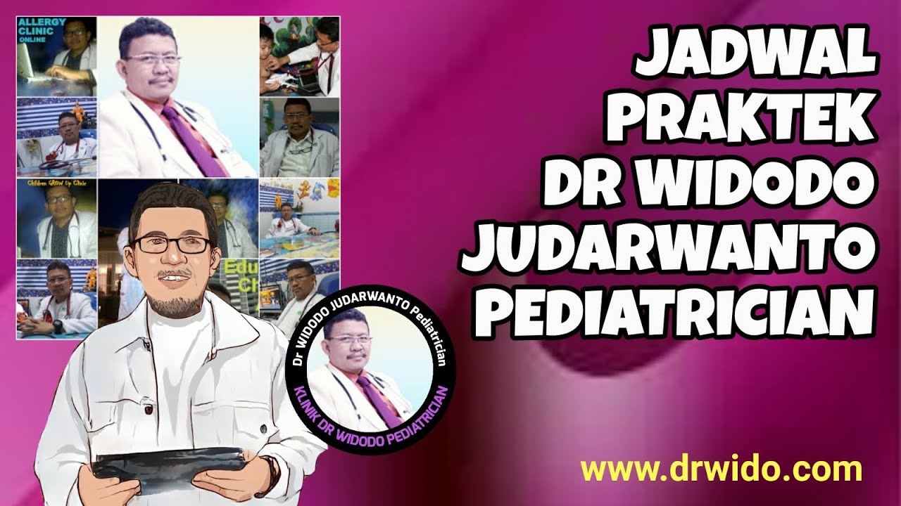 Jadwal Praktek dan Konsultasi Medical Online Dr Widodo Judarwanto ...