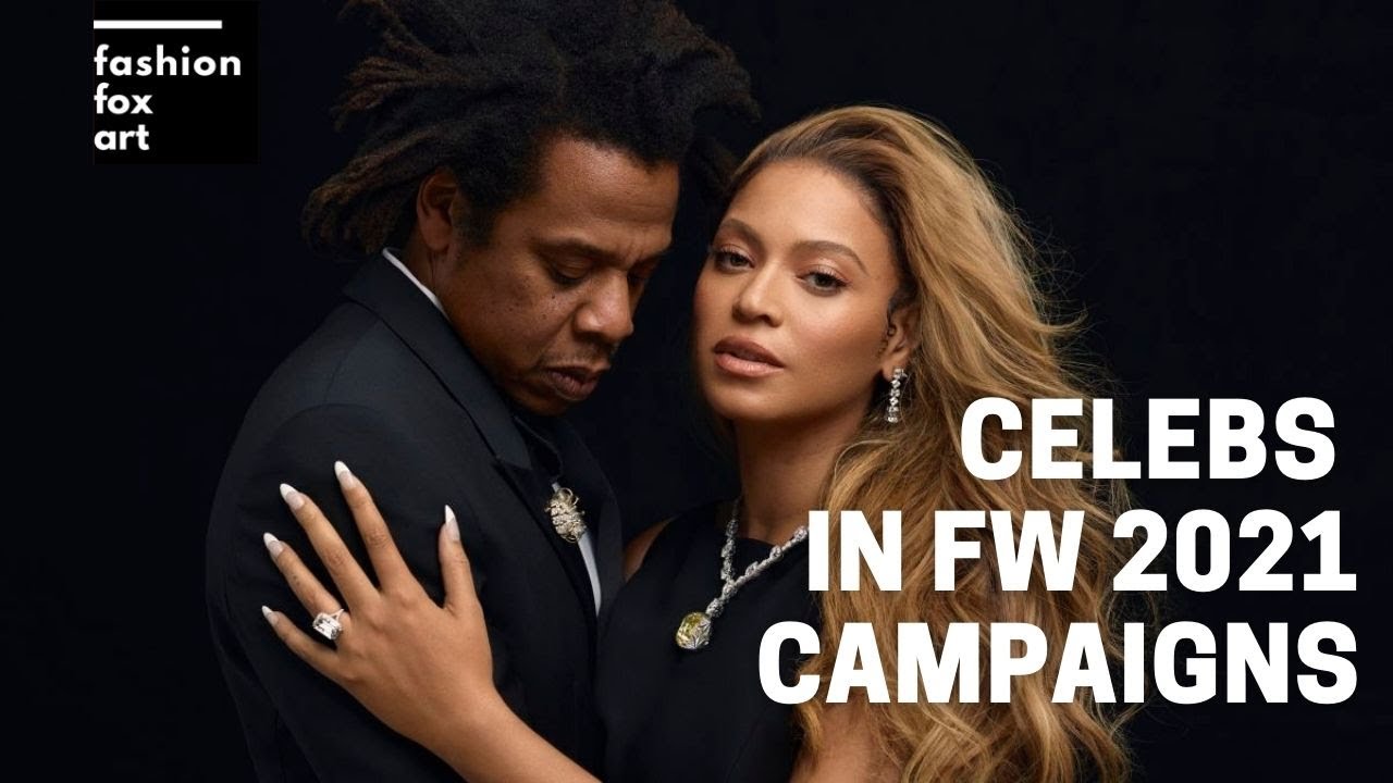 Celebrities in Fall Winter 2021 Fashion Campaigns - YouTube