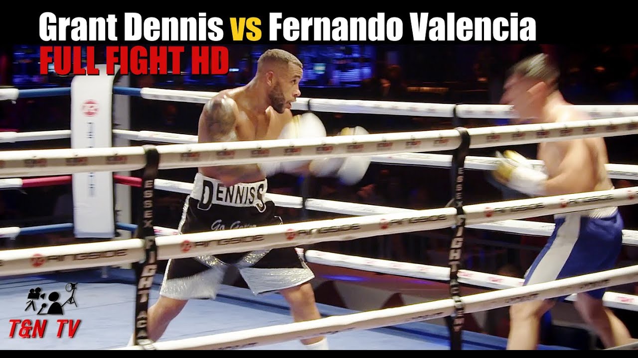 Grant Dennis VS Fernando Valencia | FULL FIGHT HD - YouTube