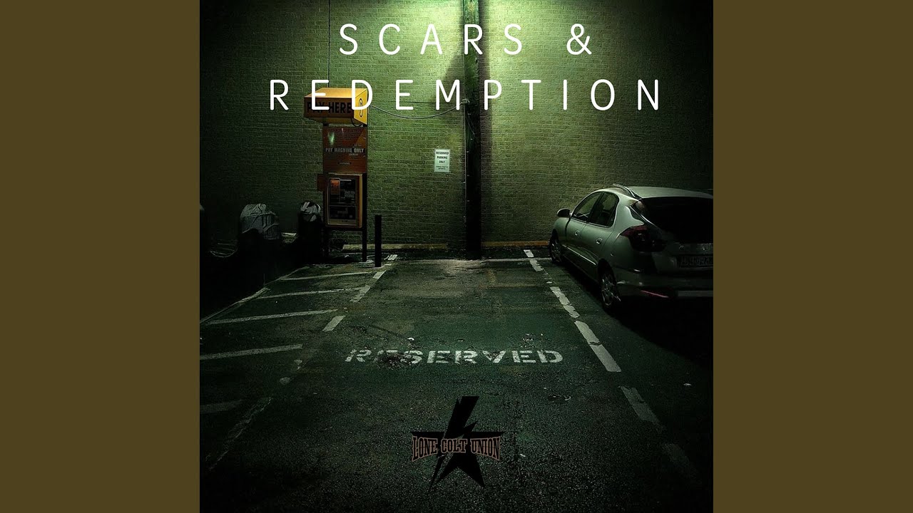Scars & Redemption - YouTube