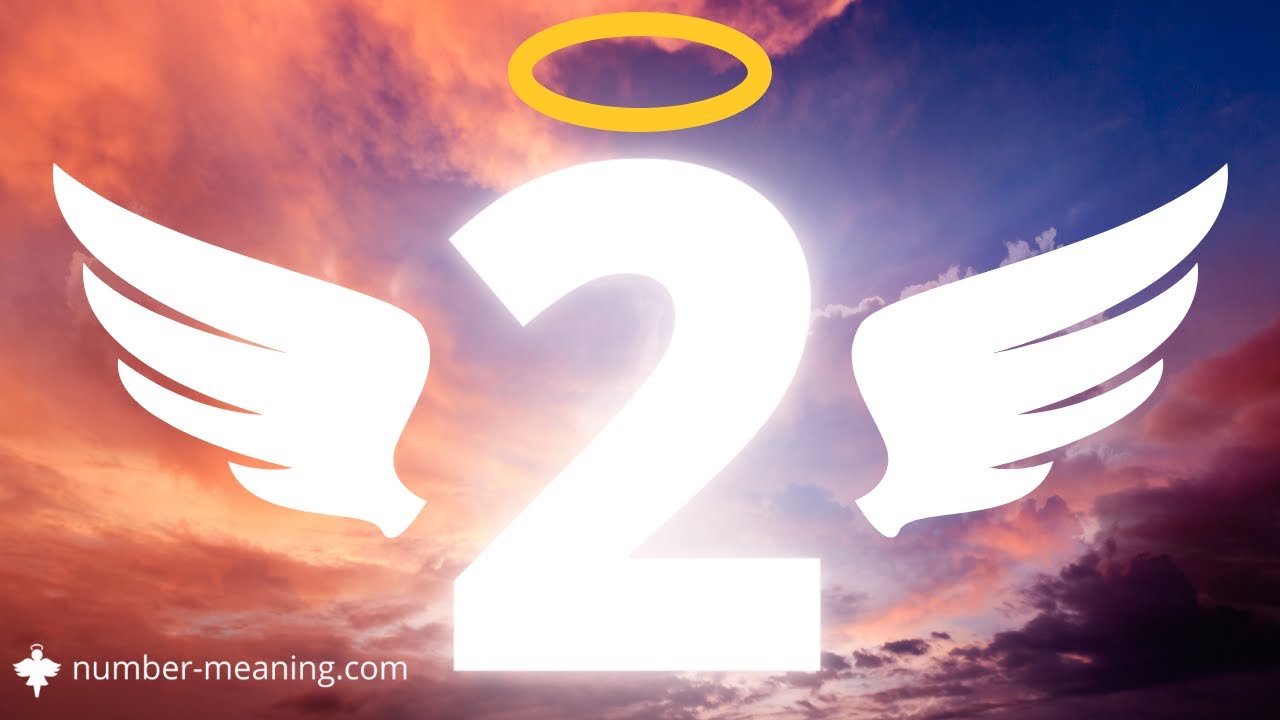 ANGEL NUMBER 2 : Meaning - YouTube