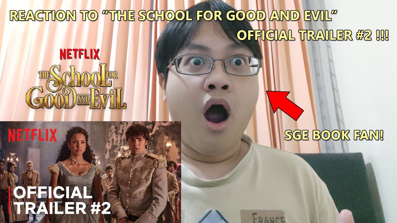 SGE BOOK FAN reacts to "Official Trailer #2" of The School for Good and ...