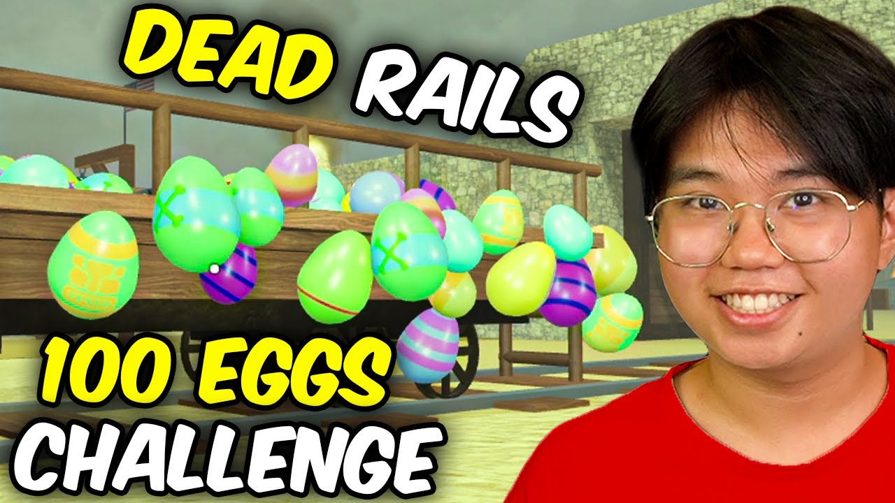 Dead Rails - 100 EGGS CHALLENGE AND SECRET QUEST! - YouTube