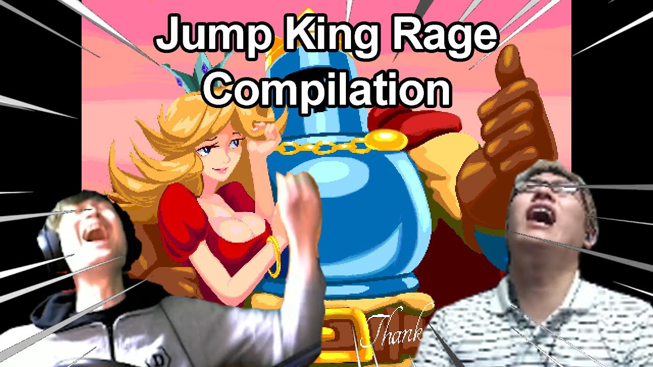 RAGE AND JUMPING - Jump King Compilation - YouTube