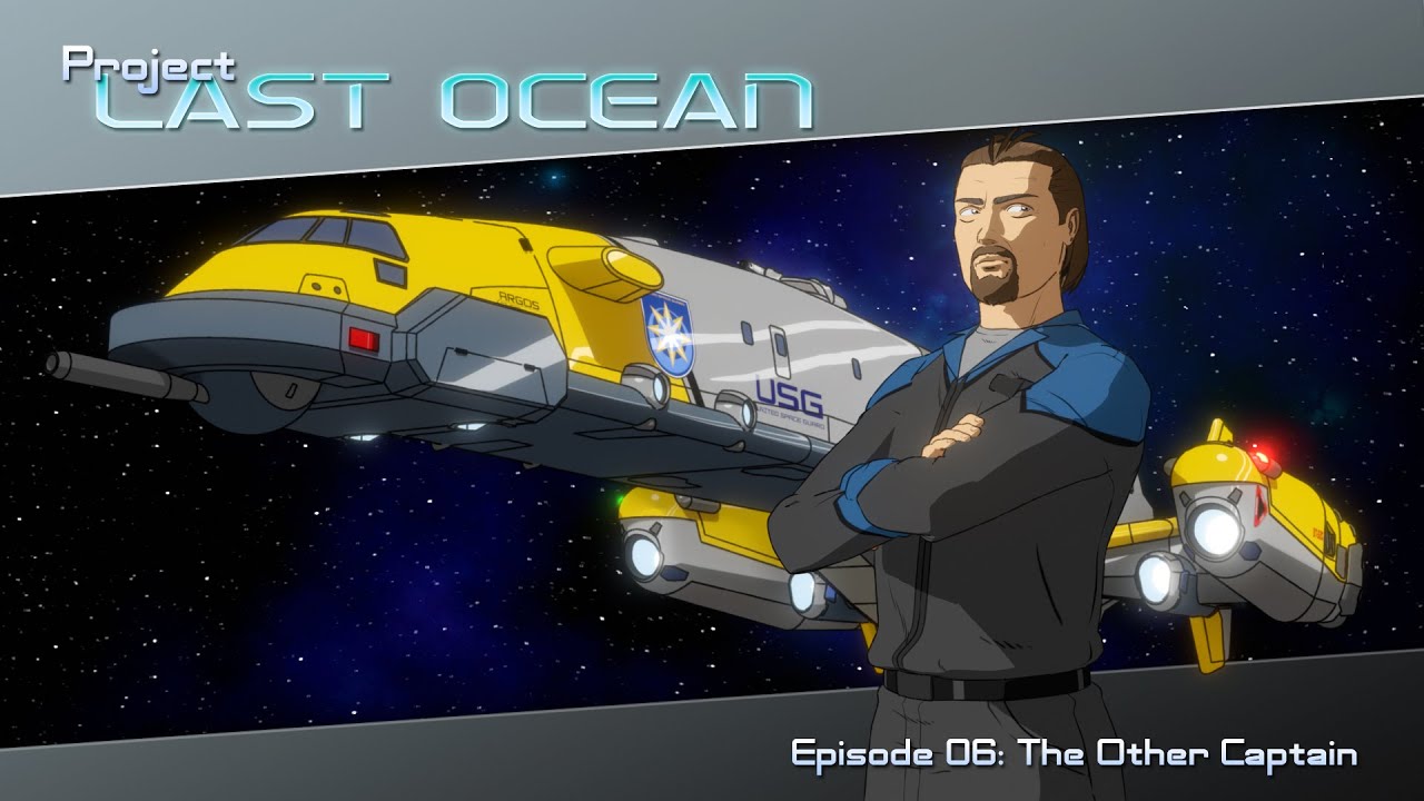 Project Last Ocean - Ep. 06: The Other Captain - YouTube