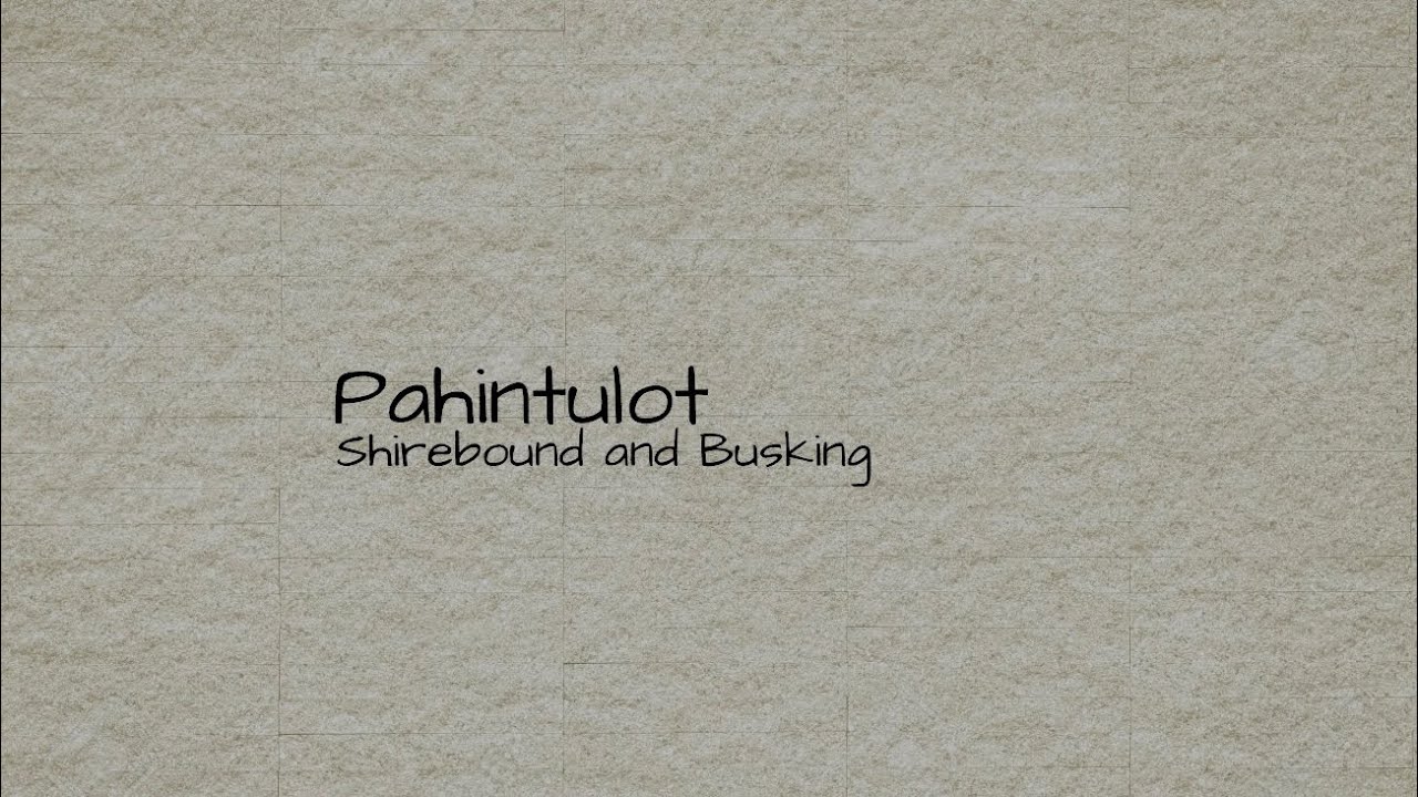 Pahintulot - Shirebound and Busking (Cover) - YouTube
