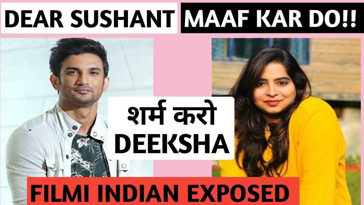 Filmi Indian Exposed | Deeksha Sharma | Sushant Singh Rajput Vs ...