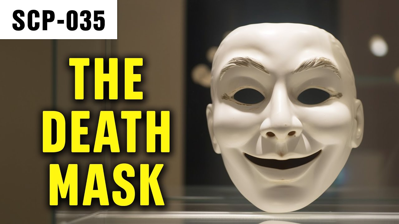 The Death Mask | SCP-035 - YouTube