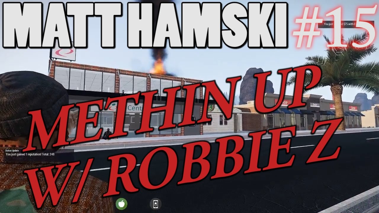 Matt Hamski #15, Methin Around w/ RobbieZ (NoPixel) - YouTube