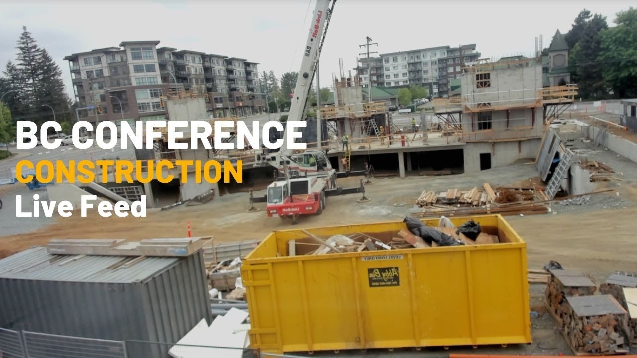BC Conference Building Construction Project Live Cam - YouTube