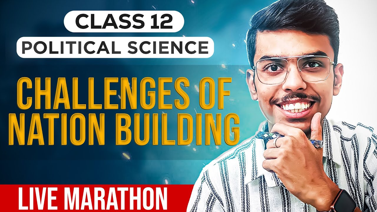 Challenges of Nation Building Class 12 Political Science One Shot for ...