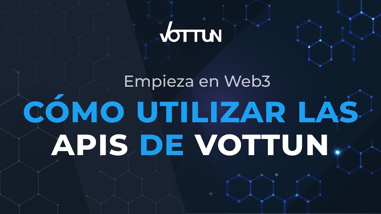 🔵 Cómo usar las APIs de Vottun | Crea aplicaciones blockchain fácilmente - YouTube