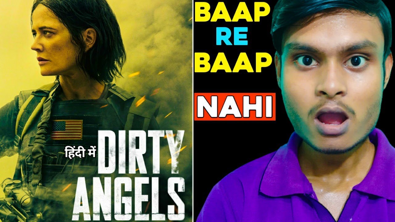 Dirty Angels Movie Review | Dirty Angels Review In Hindi | Dirty Angels 2024 Review | Dirty ...