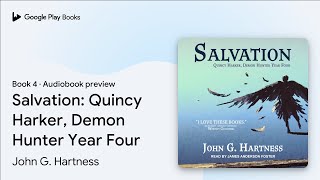 Salvation: Quincy Harker, Demon Hunter Year… by John G. Hartness · Audiobook preview