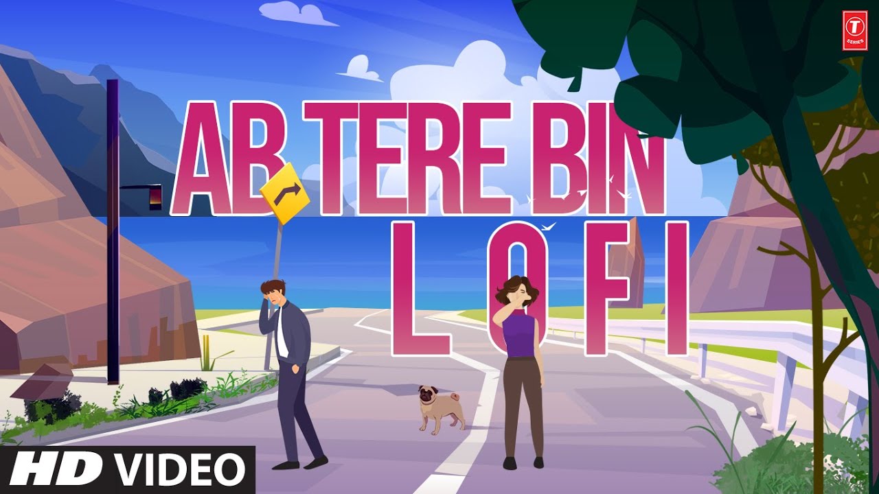 Ab Tere Bin Lofi Mix - Dj Kedrock | Sd Style | Kumar Sanu | Aashiqui | T-Series Bollywood ...