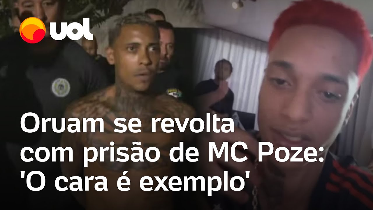 MC Poze preso: Oruam se revolta com prisão de colega 'O cara é exemplo ...
