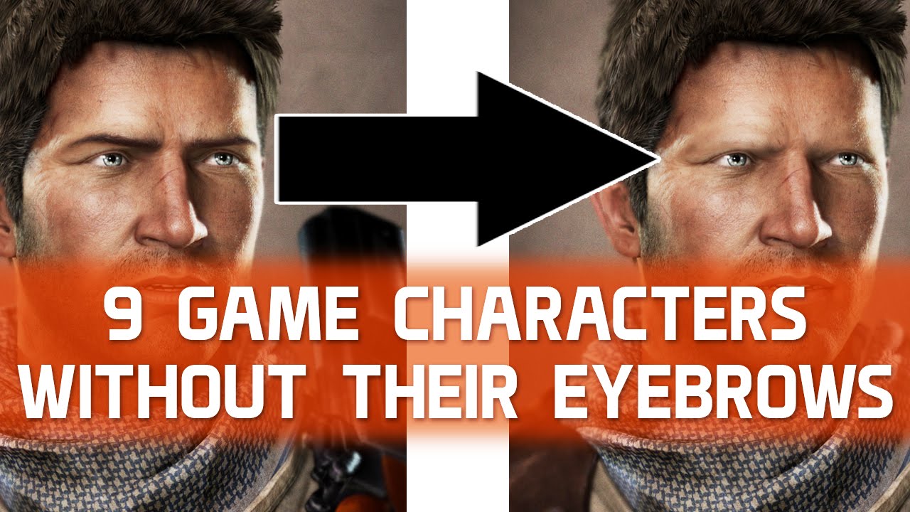 9 Video Game Characters Without Their Eyebrows - YouTube
