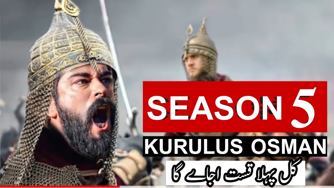 Kurulus Osman Season 5 Episode 1 | Kurulus Osman Season 5 date ...