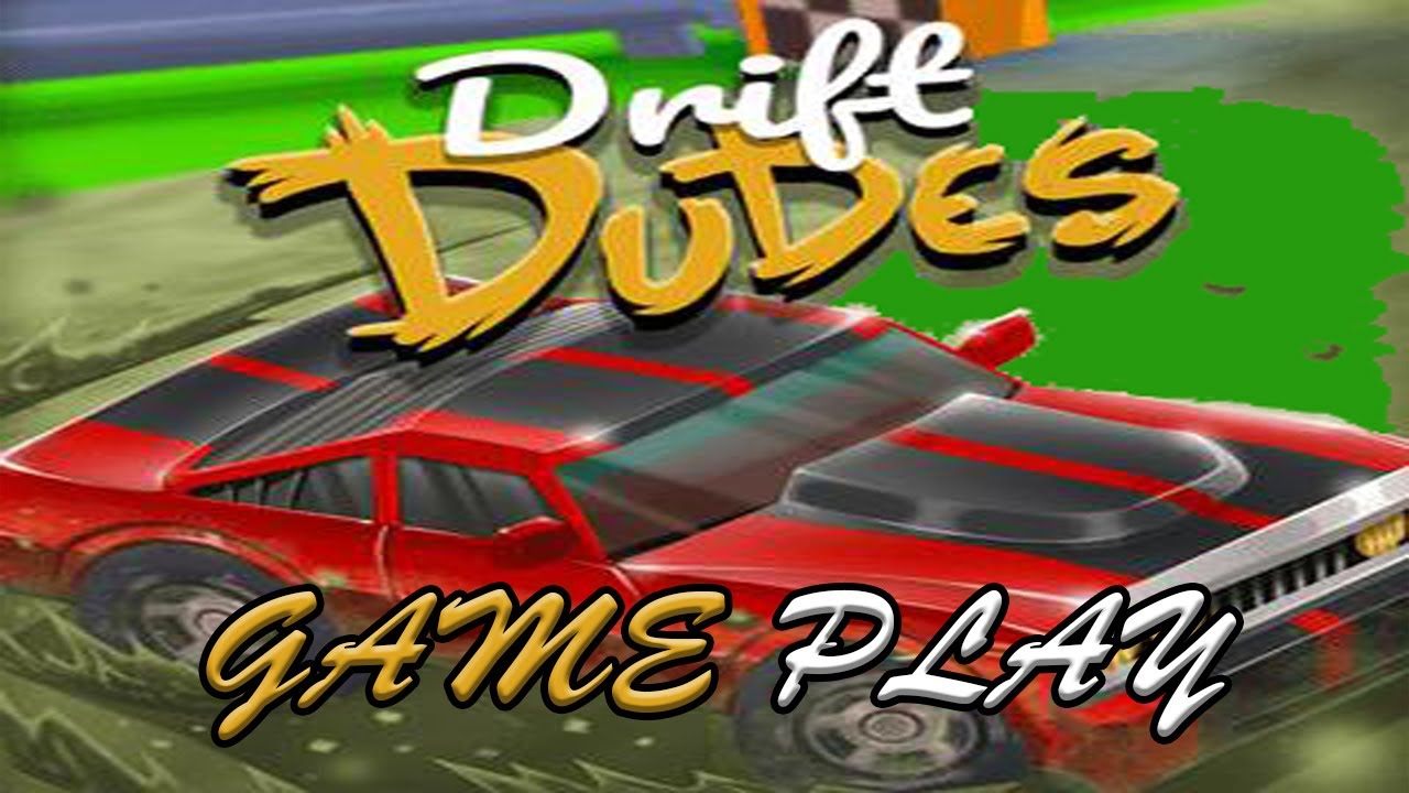 Drift Dudes | Game Play - YouTube