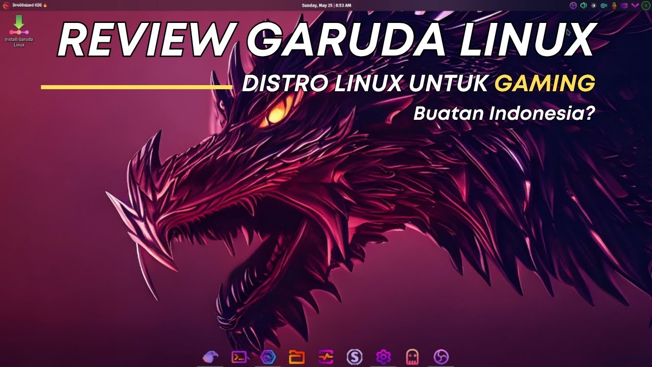 REVIEW GARUDA LINUX - OS LINUX UNTUK GAMING - YouTube
