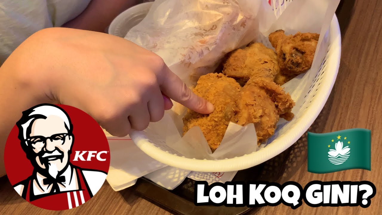 KFC di Macau rasanya kok begini ! - YouTube