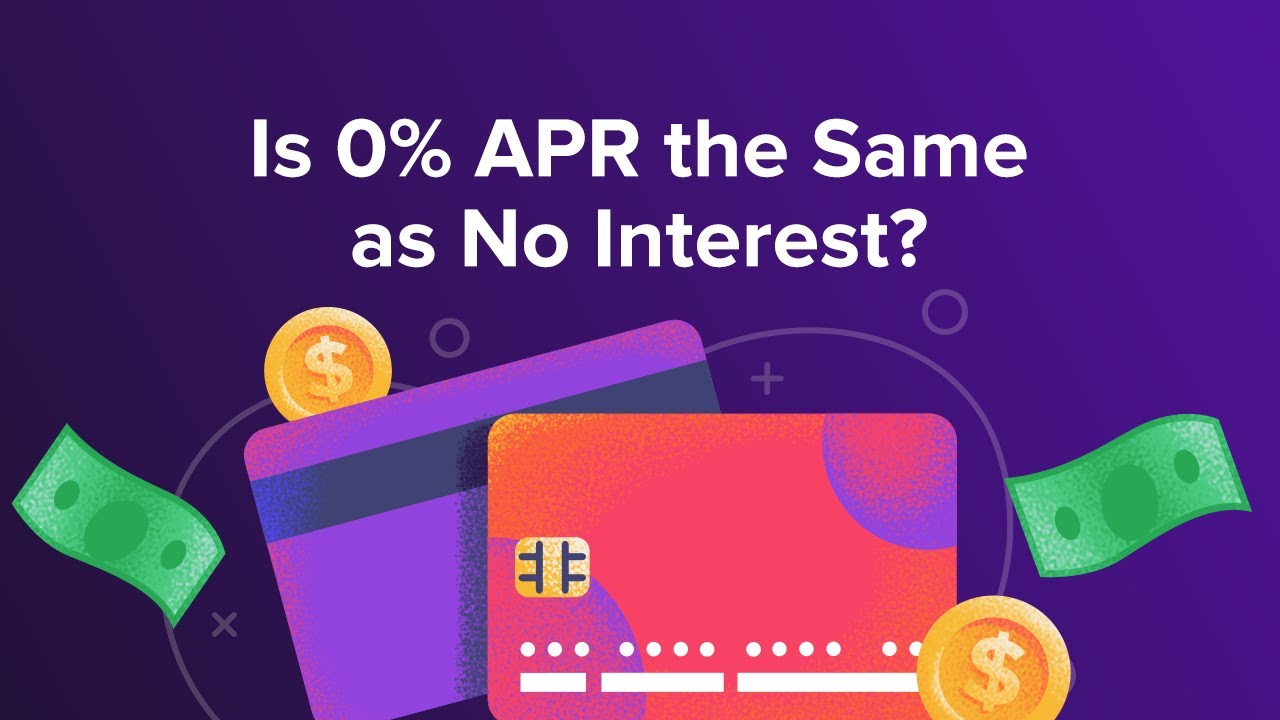Is 0% APR the Same As No Interest? - YouTube